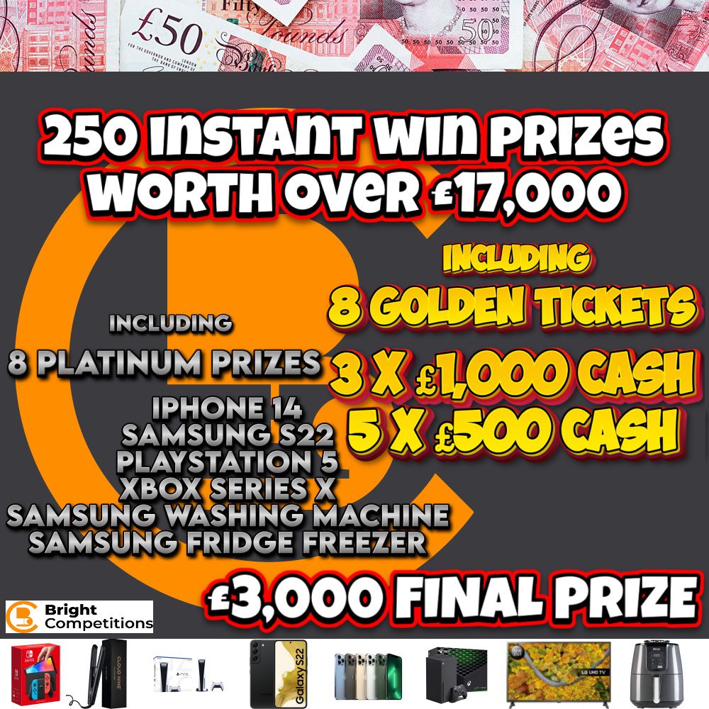 £20,000 CASH – £17,000 INSTANT WINS / £3,000 FINAL PRIZE – 250 INSTANT ...