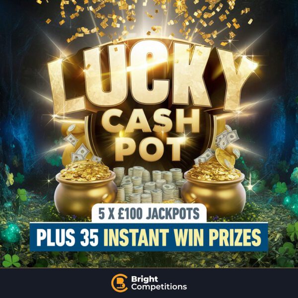 Lucky Cash Pot - 40 Winners & £5,000 Instant Wins & 5x £100 Cash ...
