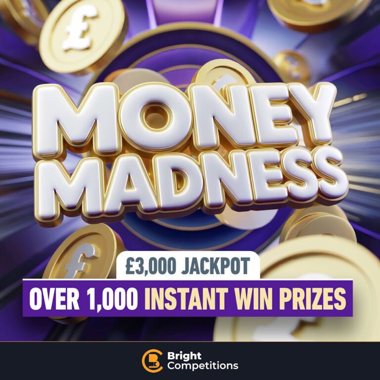 Money Madness! 1,000 Instant Wins & £3,000 Jackpot - Bright Competitions