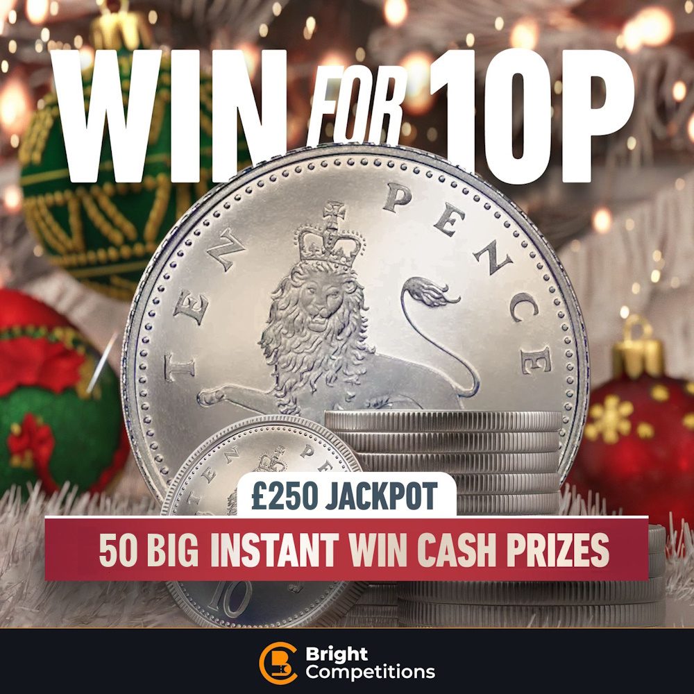 Christmas 10p Instant Win Competition! – 50 Cash Instant Wins & £250 ...