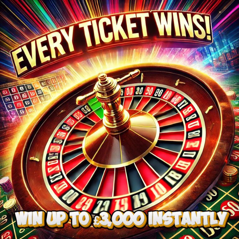 Every Ticket is a Winner! - Prize Every Time - Win Up to £3,000 ...