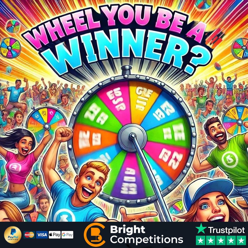 Wheel You be a Winner?! - 279 Instant Wins, 4 Spins & £50 Main Prize ...
